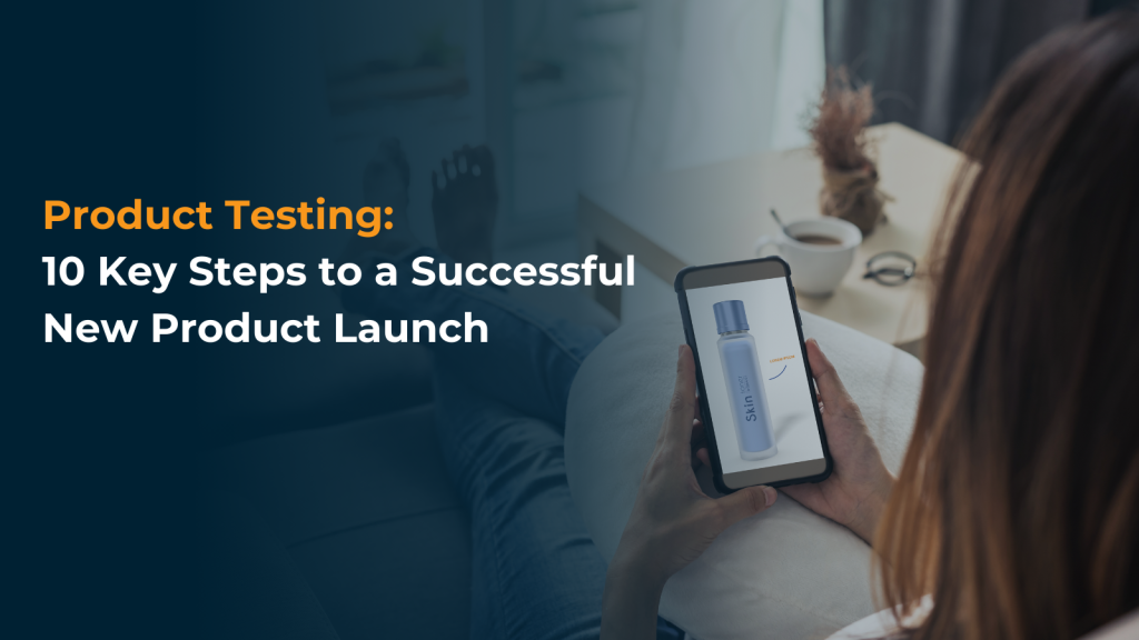 10 Steps to Successfully Launch a New Product – QualSights